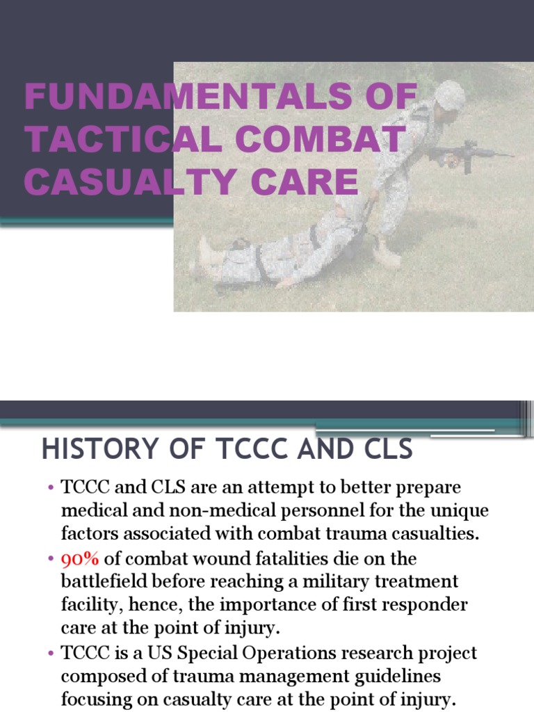 FUNDAMENTALS OF TACTICAL COMBAT CASUALTY CARE For PPSC | PDF ...