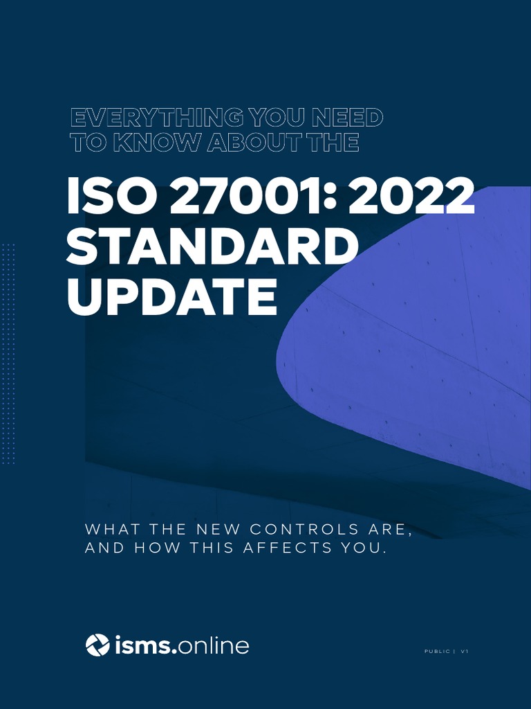 Everything You Need To Know About The ISO 27001 2022 Standard Update 1 | PDF | Computers
