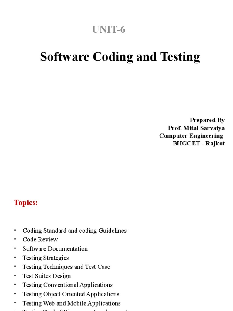 Unit6 Software Coading and Testing | PDF | Software Testing | Unit Testing Unit6 Software Coading and Testing | PDF | Software Testing | Unit Testing