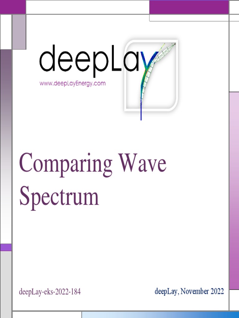 DeepLay Eks 2022 184 Comparing Wave Spectrum | PDF | Waves | Spectrum DeepLay Eks 2022 184 Comparing Wave Spectrum | PDF | Waves | Spectrum