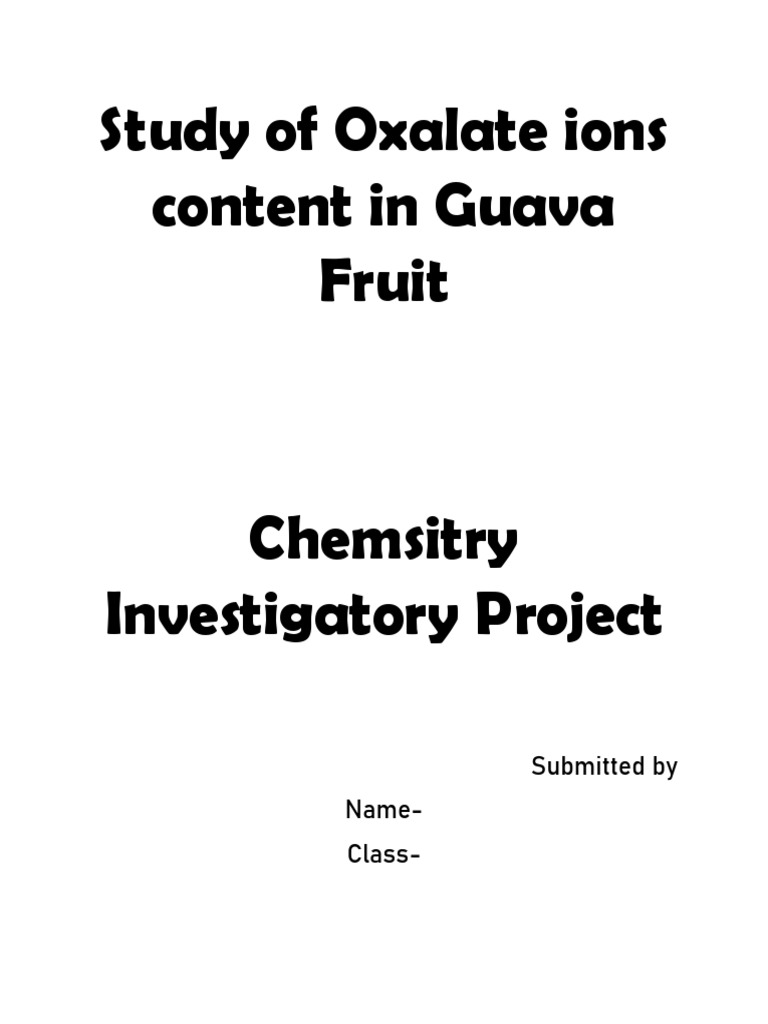 Oxalate Ion Content in Guava Ripening | PDF | Titration | Chemistry