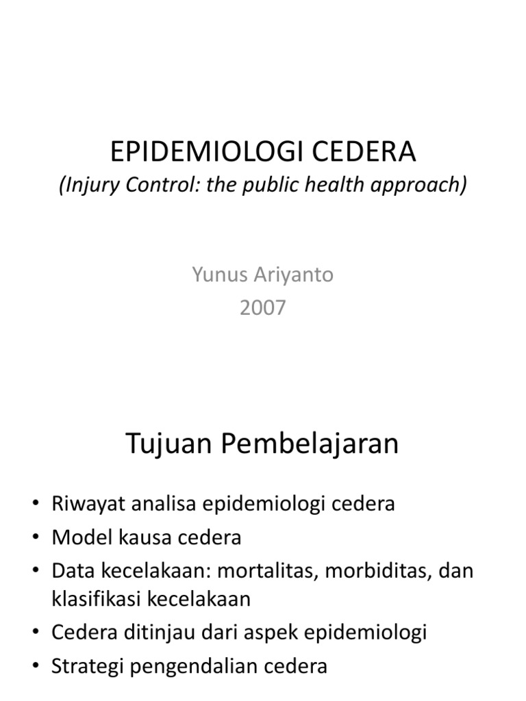 Epidemiologi Cedera | PDF | Epidemiology | Seat Belt