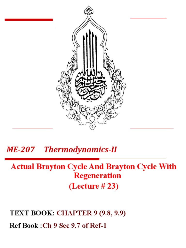 Lec - 23 - Brayton Cycle With Regeneration | PDF | Gas Turbine | Thermodynamics