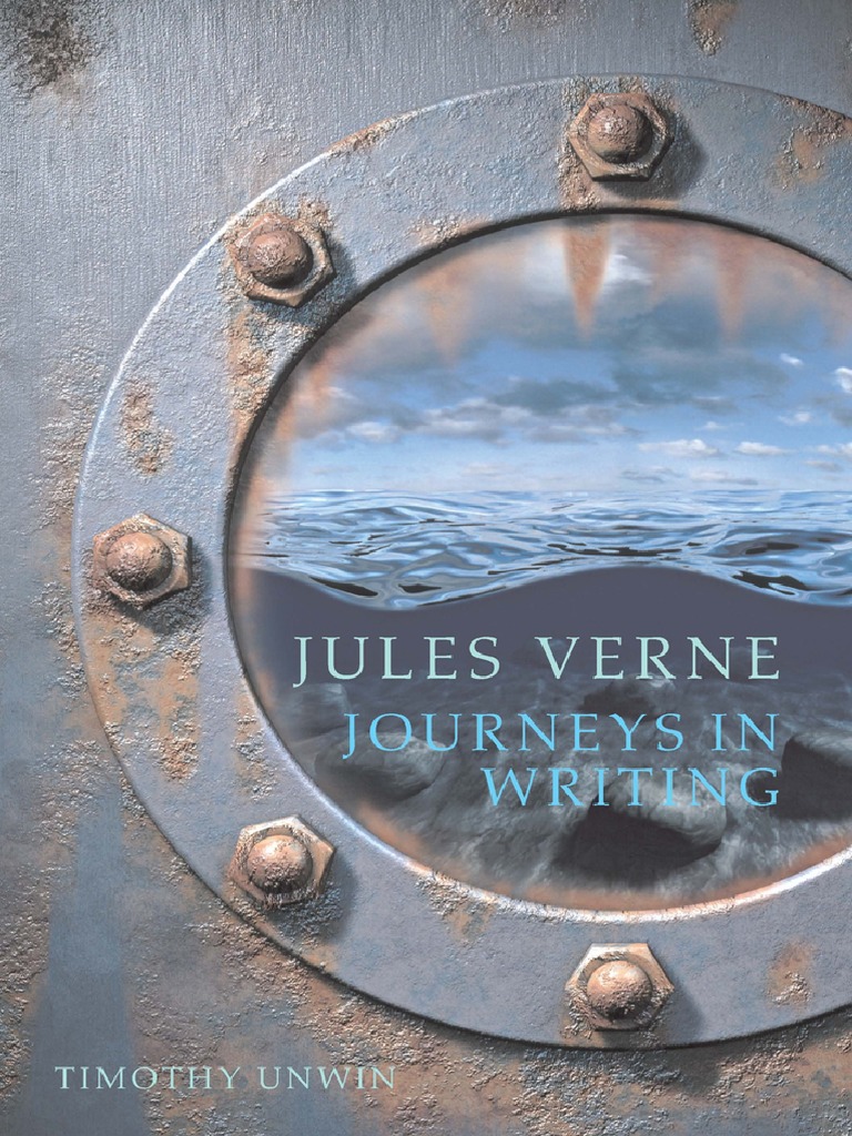 Jules Verne - Journeys in Writing | PDF | Jules Verne | Science