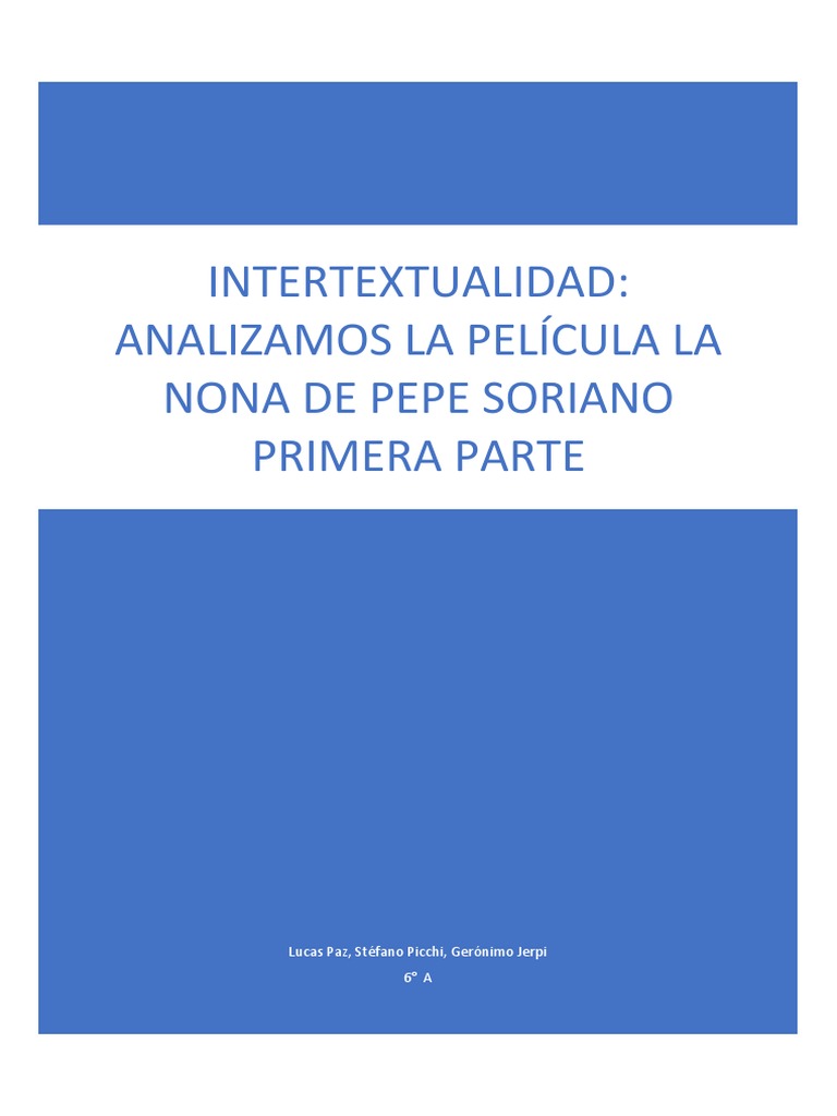 Intertextualidad Analizamos La Película La Nona de Pepe Soriano | PDF | Ficción general
