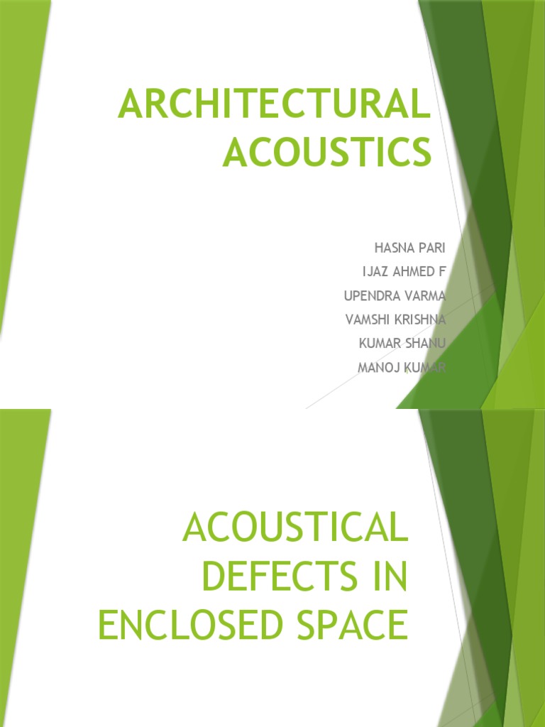 Acoustical Defects in Enclosed Space | PDF | Sound | Acoustics