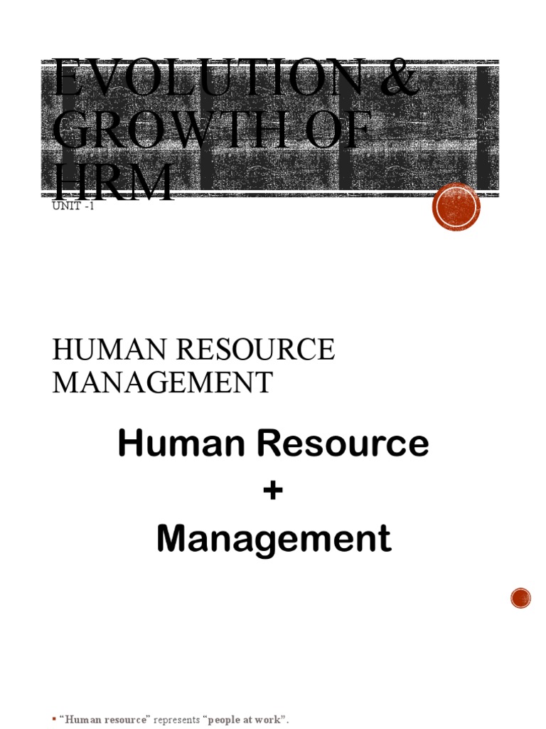 Evolution and Growth of HRM | PDF | Human Resource Management | Analytics