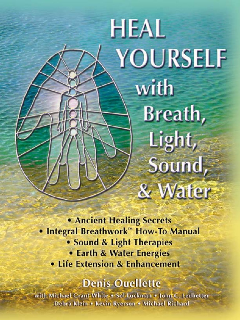 Heal Yourself With Breath, Light, Sound & Water | PDF | Prana | Water