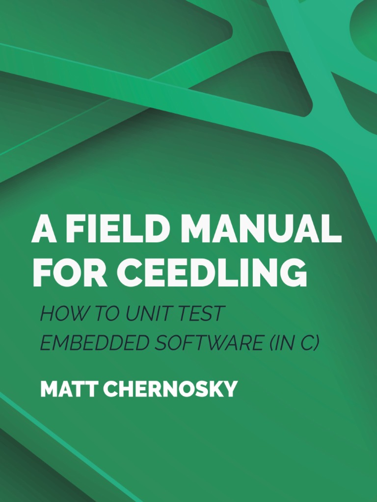 Field Manual For Ceedling | PDF | Unit Testing | Compiler