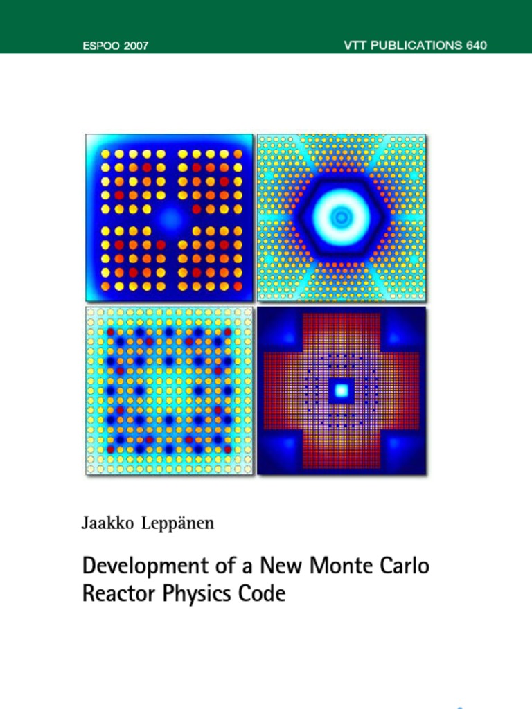 Development of A New Monte Carlo Reactor Physics Code VTT | PDF ...