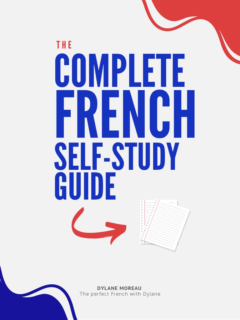 The Perfect French Self Study Guide | PDF | Grammatical Tense ...