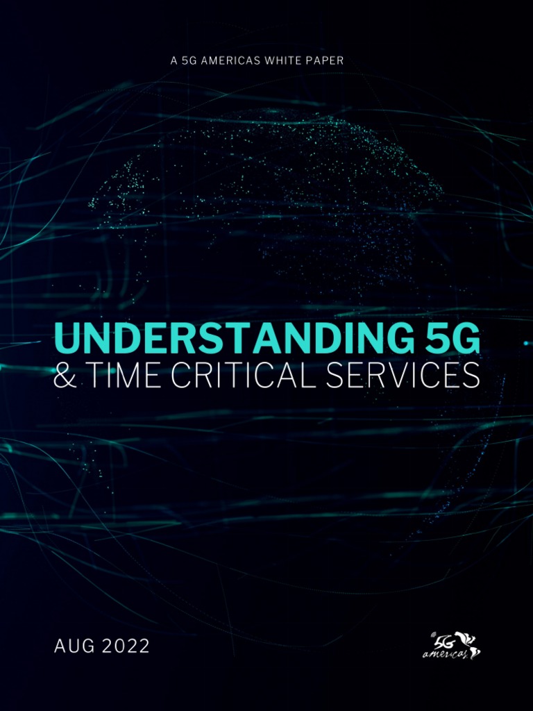 Understanding 5G and Time Critical Services Aug 2022 1664065498 | PDF ...