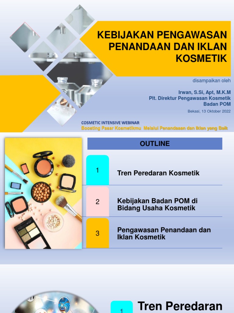 KEBIJAKAN PENGAWASAN PENANDAAN DAN IKLAN KOSMETIK | PDF KEBIJAKAN PENGAWASAN PENANDAAN DAN IKLAN KOSMETIK | PDF