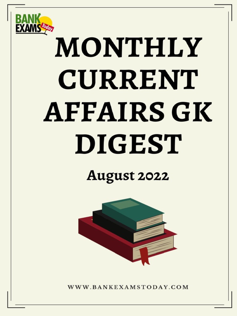 Monthly Current Affairs GK Digest August 2022 | PDF