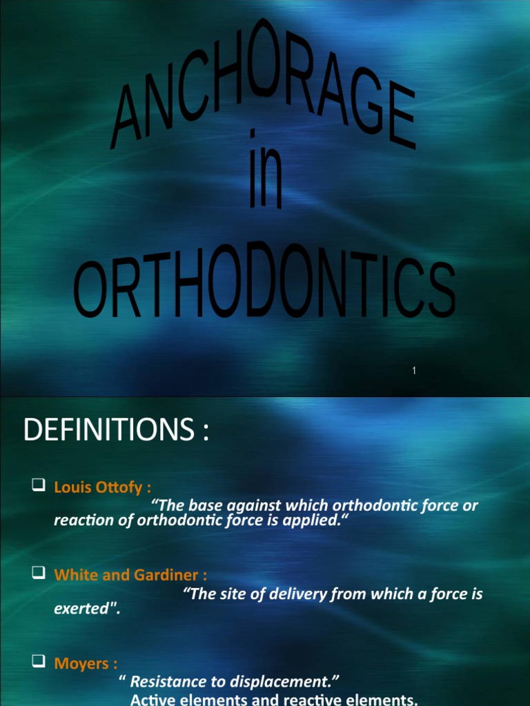 Anchorage | Download Free PDF | Tooth | Dentistry Branches
