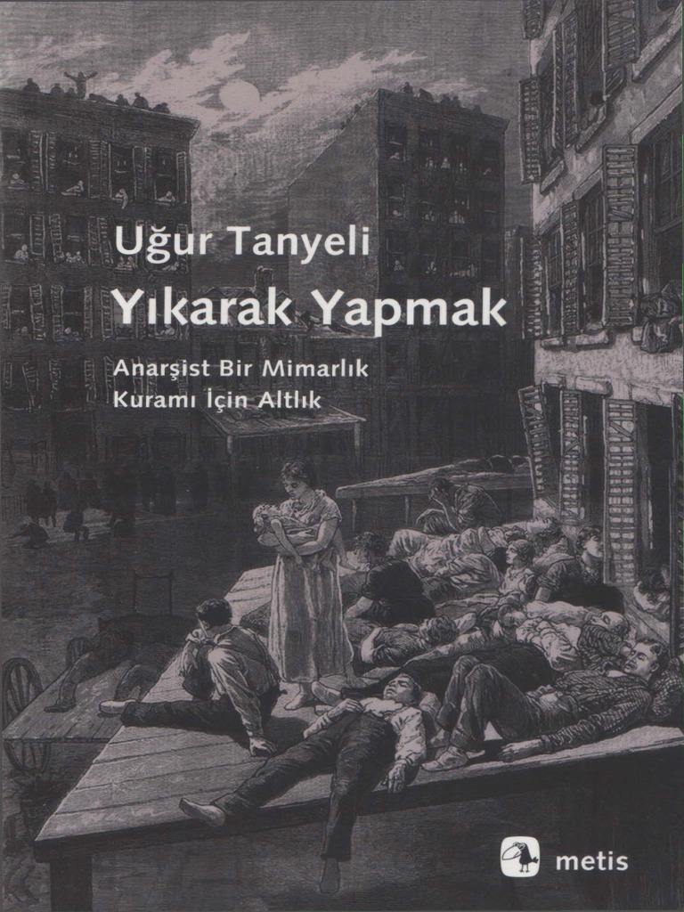 Uğur Tanyeli Yıkarak Yapmak Metis Yayınları | PDF