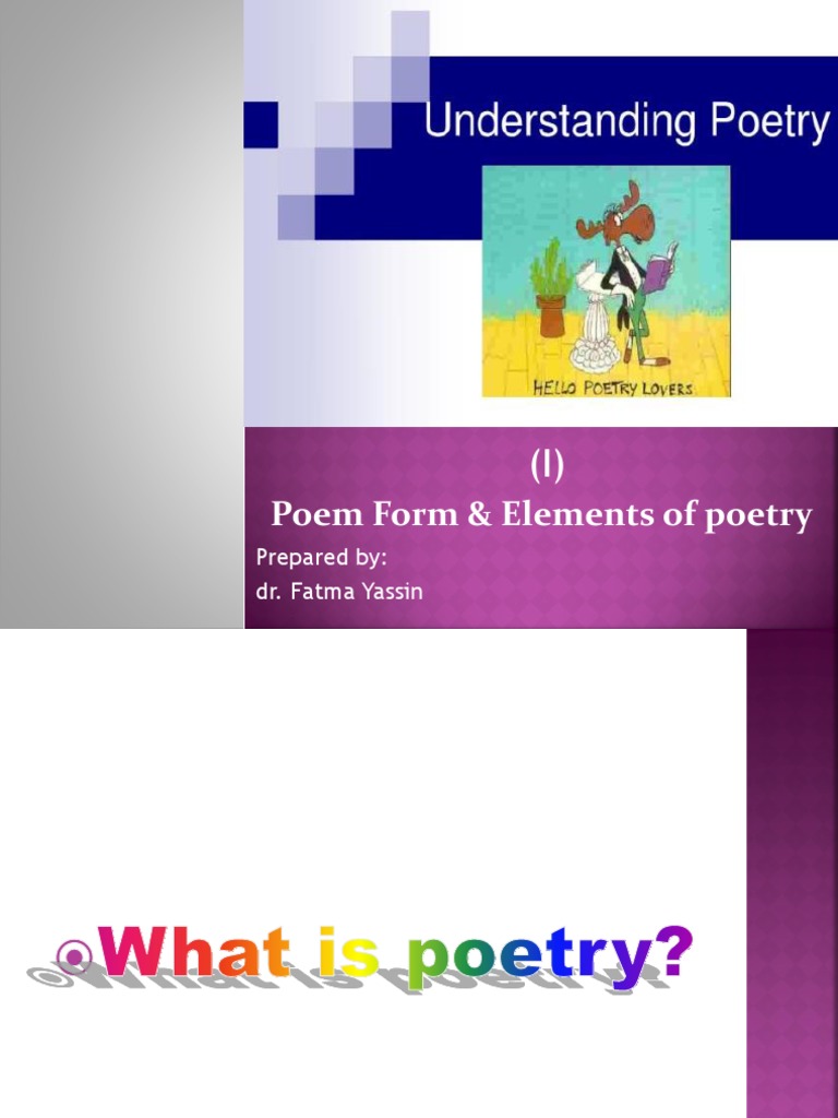 Understanding Poetry - I - Poem Form - Elements of Poetry | PDF ...
