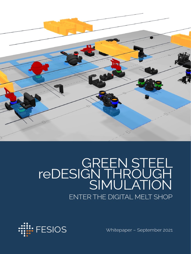 Digital Melt Shop Whitepaper - Green Steel ReDesign Through Simulation | PDF | Simulation ...