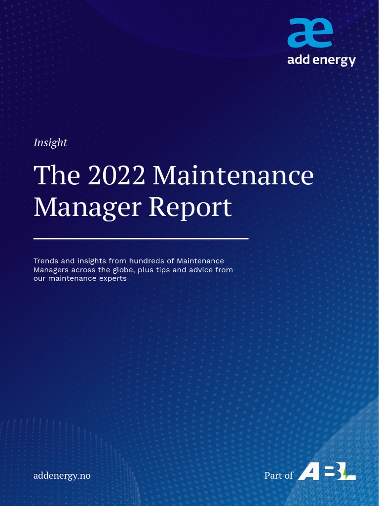 The 2022 Maintenance Manager Report | PDF | Reliability Engineering | Performance Indicator
