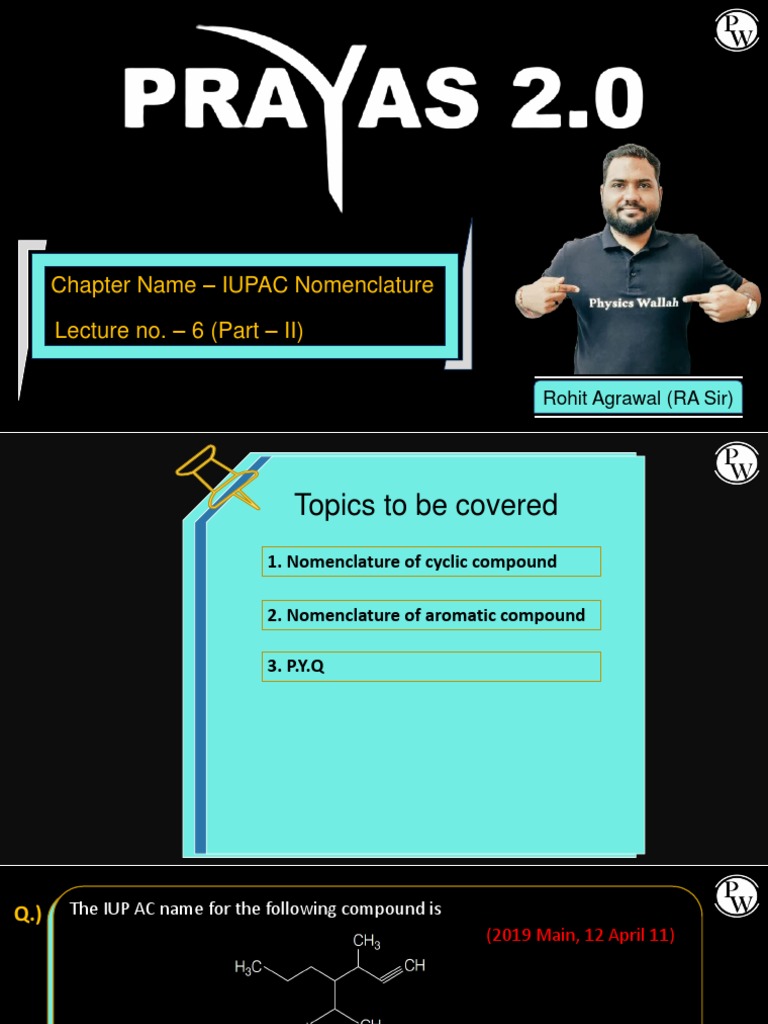 IUPAC Nomenclature Lecture Covering Cyclic, Aromatic Compounds and Practice Questions on Naming ...