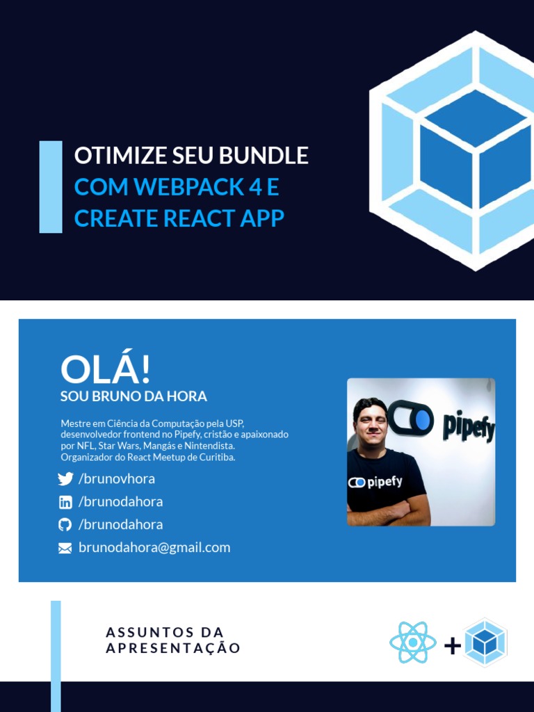 Cópia de OTIMIZE SEU BUNDLE COM WEBPACK 4 E CREATE REACT APP | PDF ... Cópia de OTIMIZE SEU BUNDLE COM WEBPACK 4 E CREATE REACT APP | PDF ...