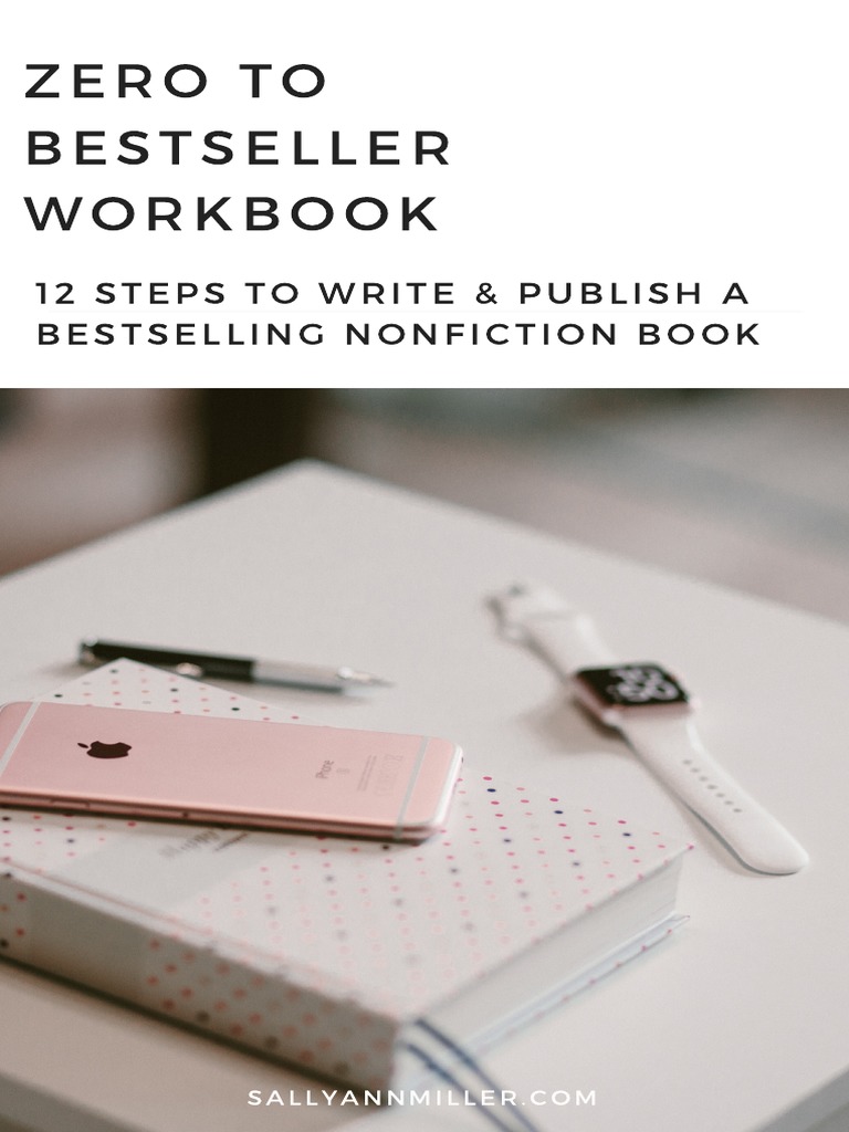 Zero To Bestseller Workbook v2 | PDF | Books | Written Communication