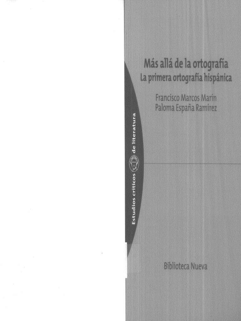 Más Allá de La Ortografía. La Primera Ortografía Hispánica. | PDF
