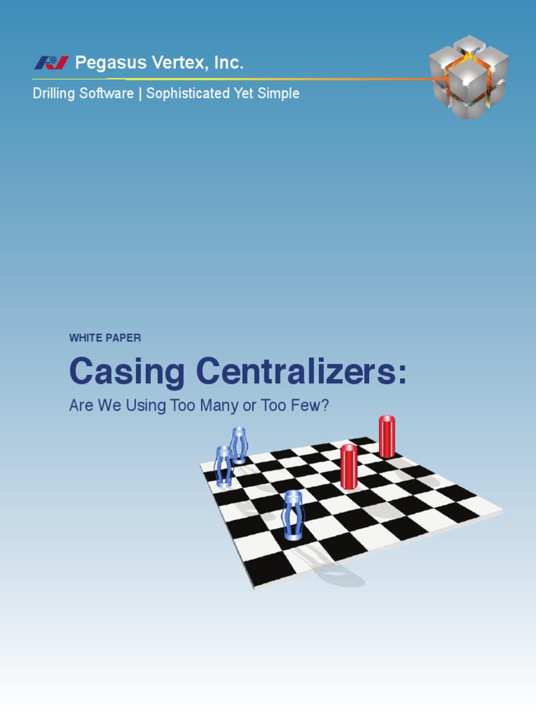 Casing Centralizer Are We Using Too Many or Too Few | PDF | Casing ...