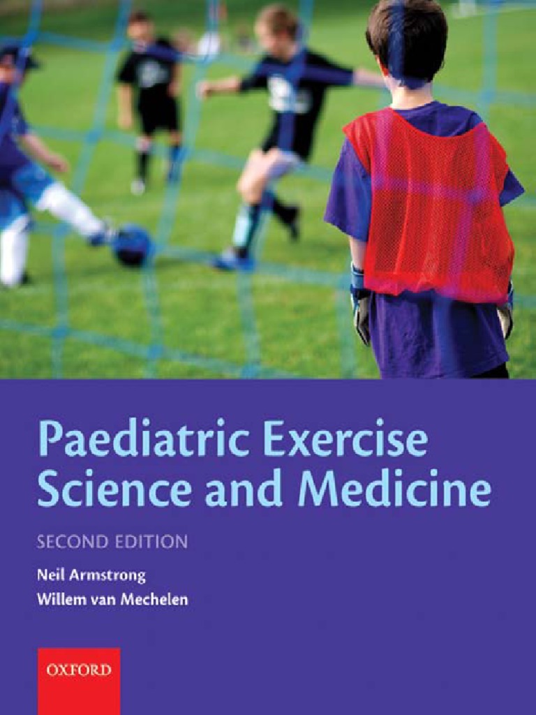 Paediatric Exercise Science and Medicine, 2 Edition | PDF | Physical ...