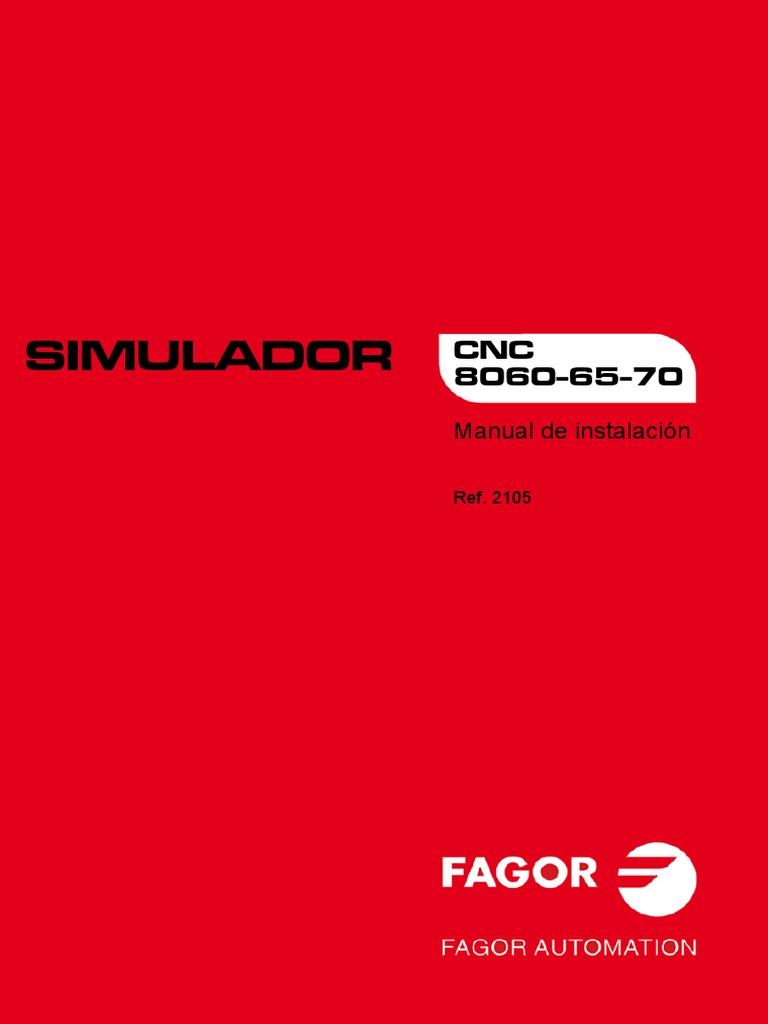 CNC 8060 - 8065 - 8070 Simulator Installation (NOT Needed For Free Simulator) | PDF | Archivo de ...
