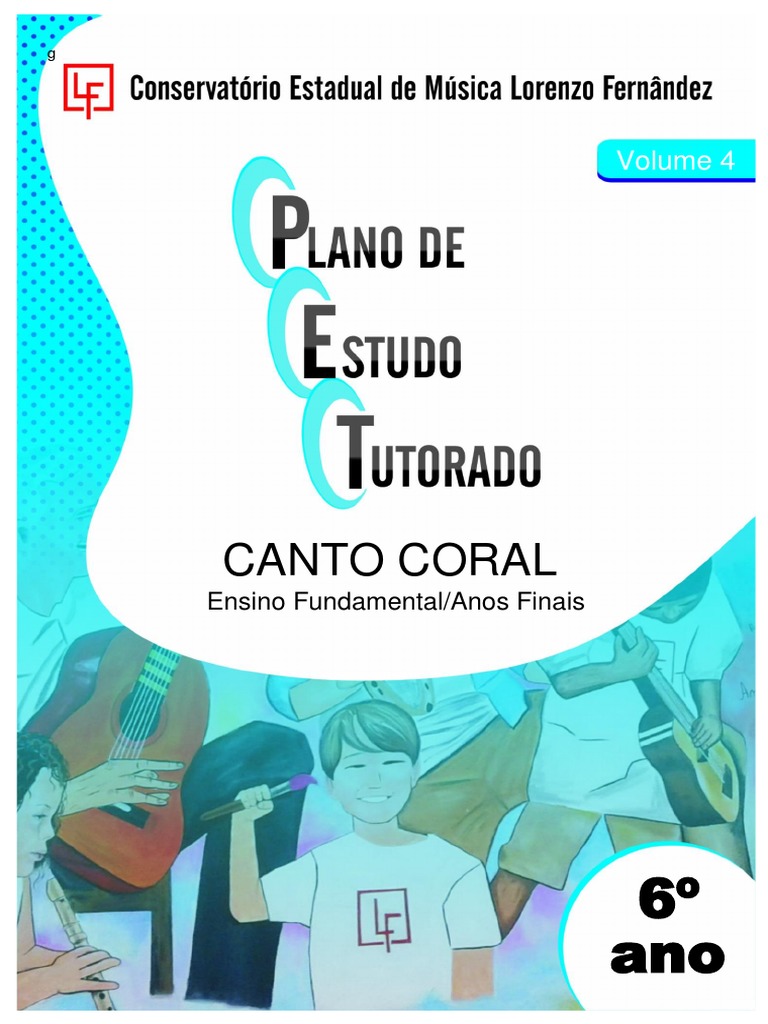 PET 4 6° Ano Aulas 3 e 4 Canto Coral | PDF | Partituras | Musicologia