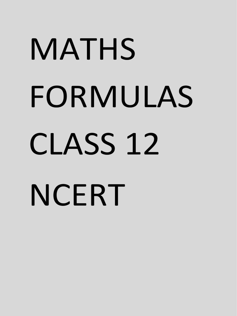 Maths Formulas Class 12 | PDF