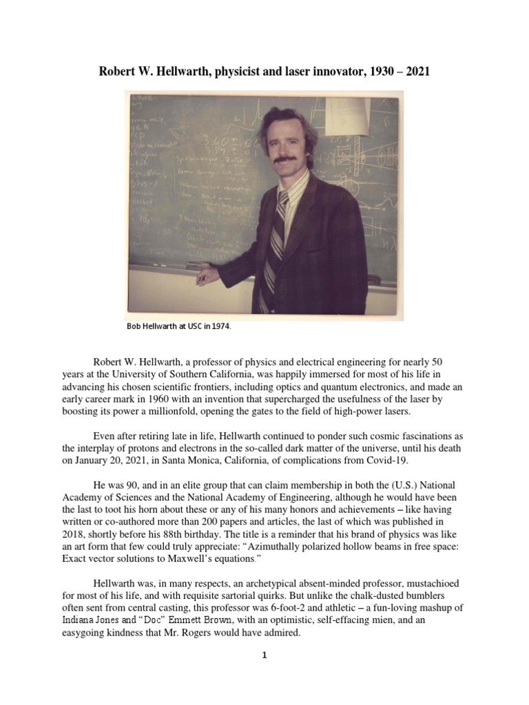 Robert W. Hellwarth, Physicist and Laser Innovator 1930 - 2021 USC ...