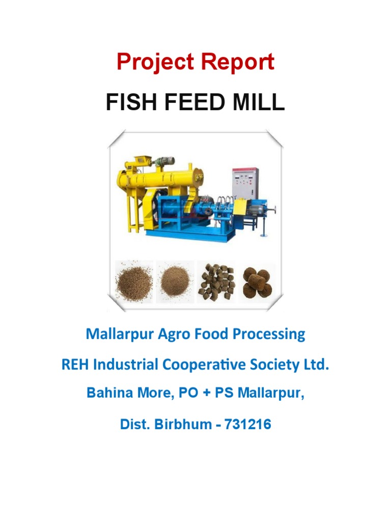 Project On Fish Feed Mill | PDF | Animal Feed | Extrusion
