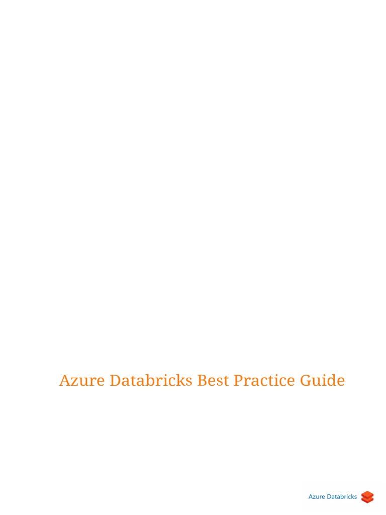 Azure Databricks Best Practices 1664384402 | PDF | Computing | Software