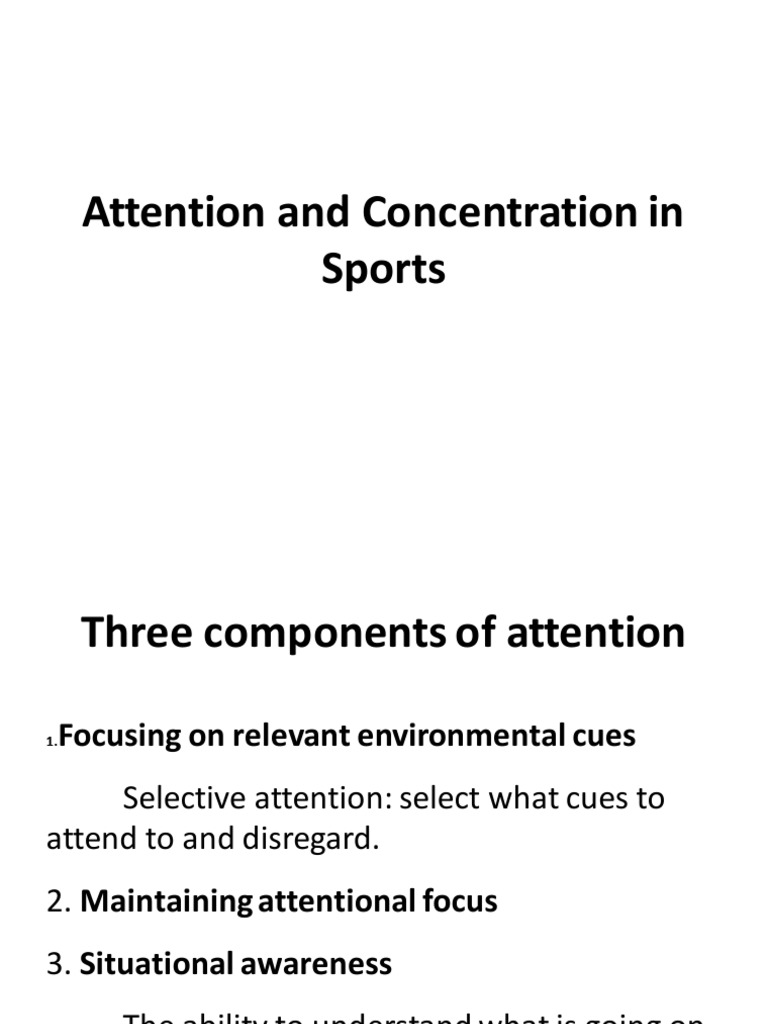 Attention and Concentration in Sports | PDF | Attention | Flow (Psychology)