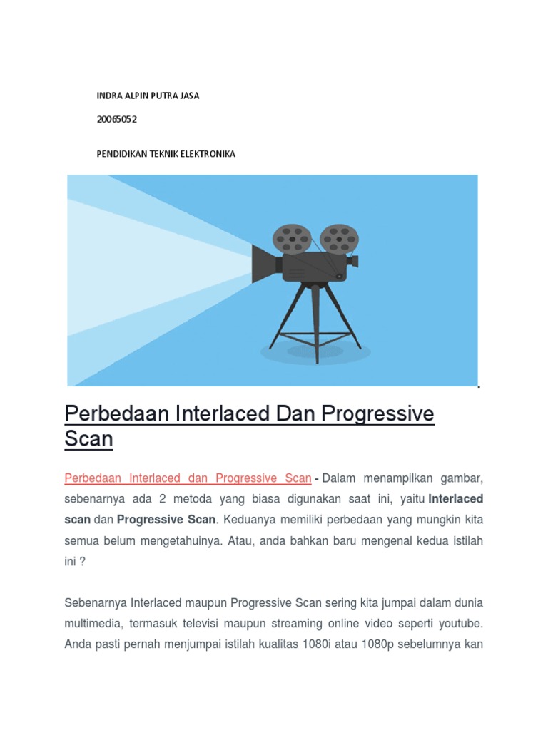 Jelaskan Perbedaan Antara Interlaced Scanning, Progressive Scanning, Zigzag Scanning | PDF ...