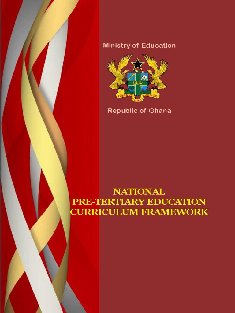National Pre Tertiary Education Curriculum Framework Final | PDF | Curriculum | Teachers