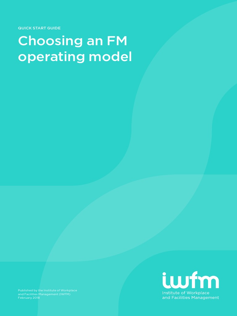 Choosing An FM Operating Model | PDF | Outsourcing | Supply Chain Choosing An FM Operating Model | PDF | Outsourcing | Supply Chain