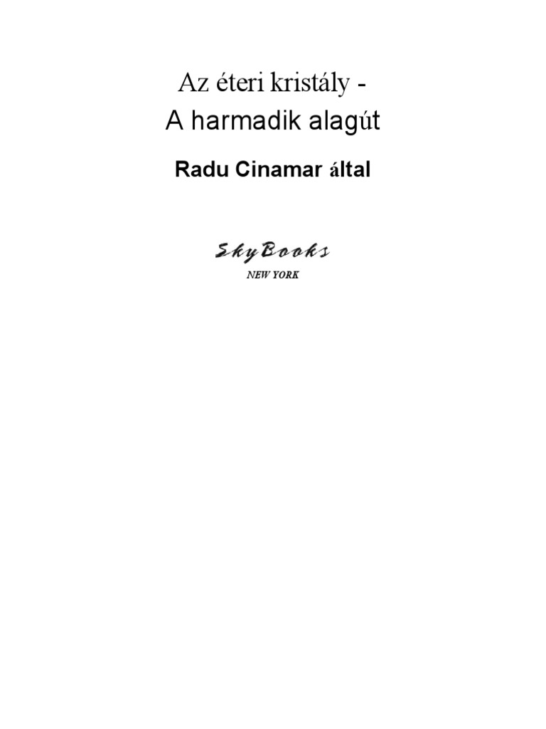 6 Az Éteri Kristály A Harmadik Alagút Radu Canamar, 2019 | PDF