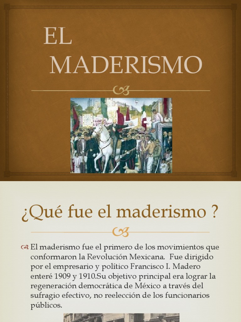 El Maderismo | PDF | revolución mejicana | México