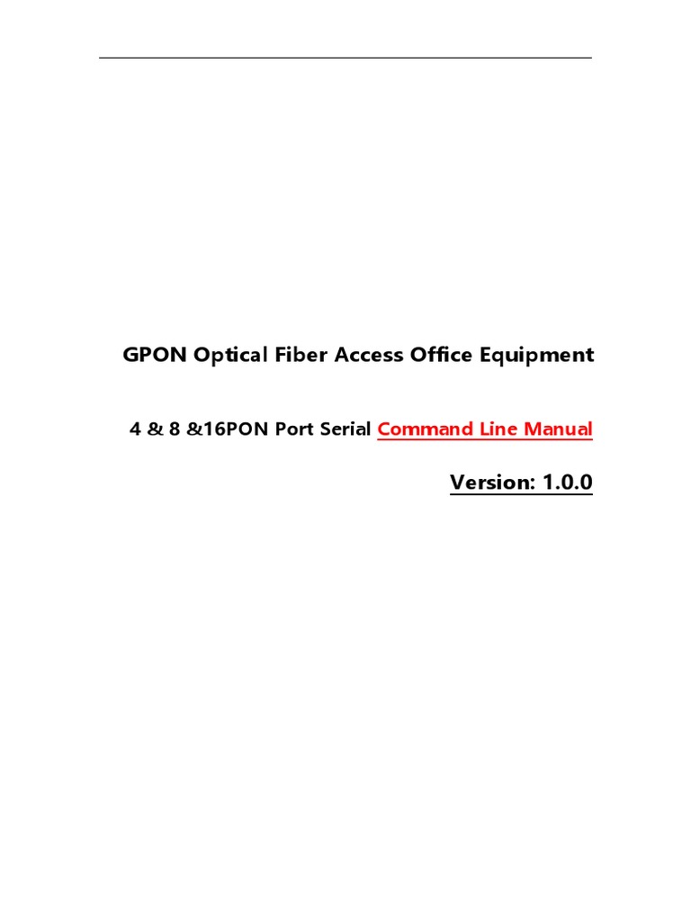 Gpon-Olt (4 Pon& 8 Pon&16 Pon) Command Manual-V1.0.0 | PDF | I Pv6 | Ip Address