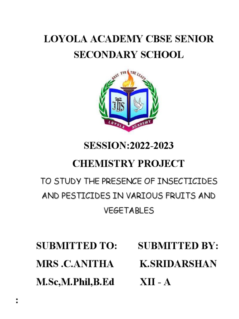 Loyola Academy CBSE chemistry project on pesticide residues | PDF | Pesticide | Sodium