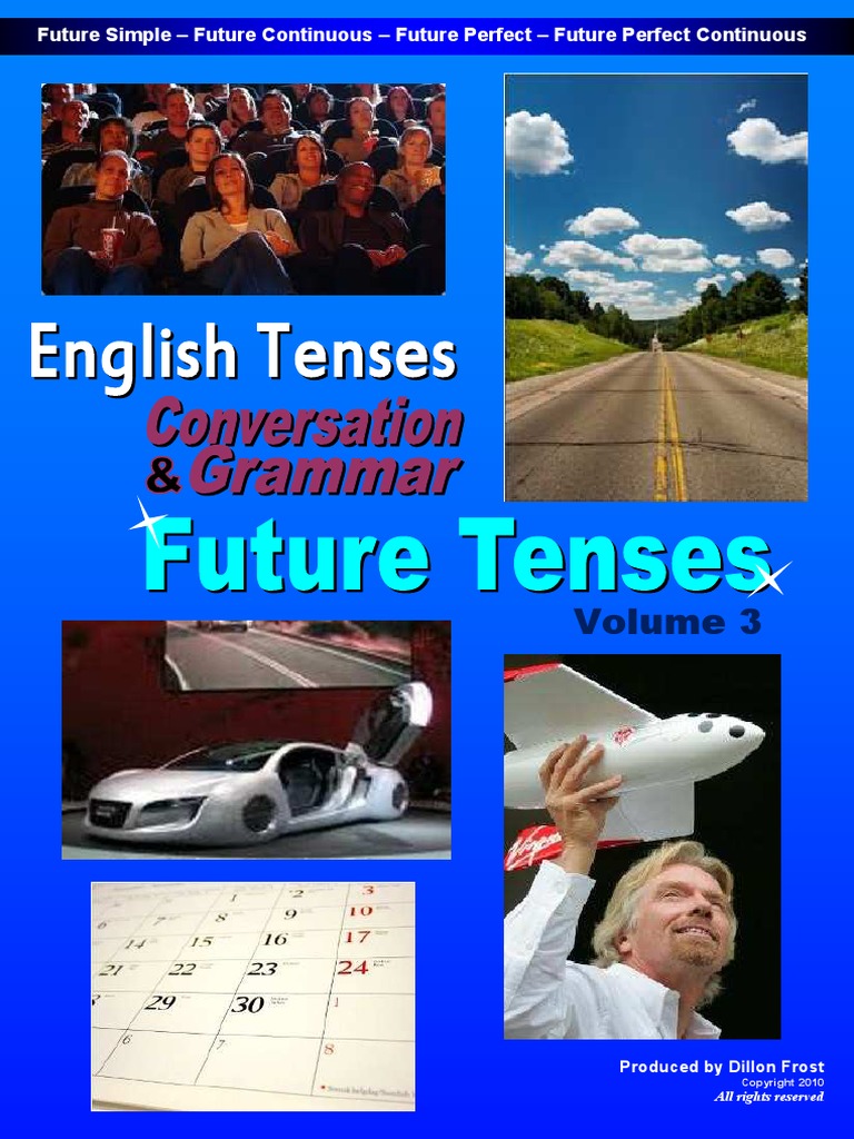 Future Simple Future Continuous Future P | PDF | Perfect (Grammar ...