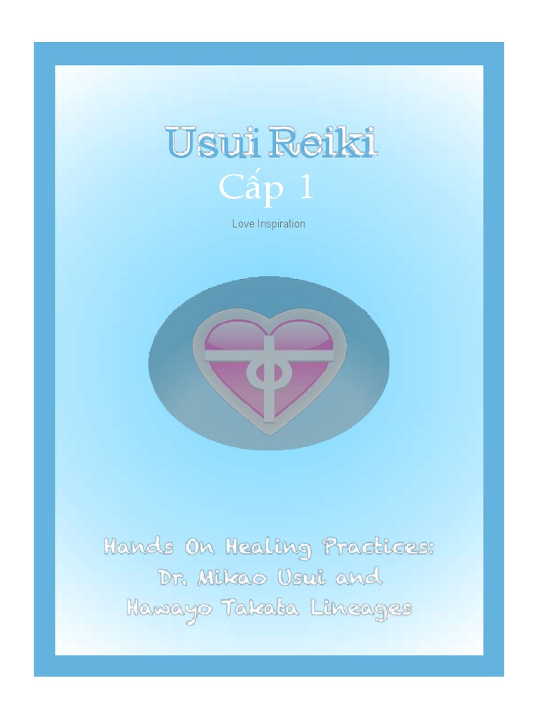 Vietnamese 1. Usui Reiki - Level 1 v11 13.06.20 Edited | PDF