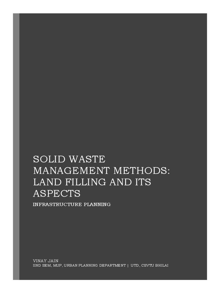 Solid Waste Management Methods - Landfill & Its Aspect | PDF | Waste ...