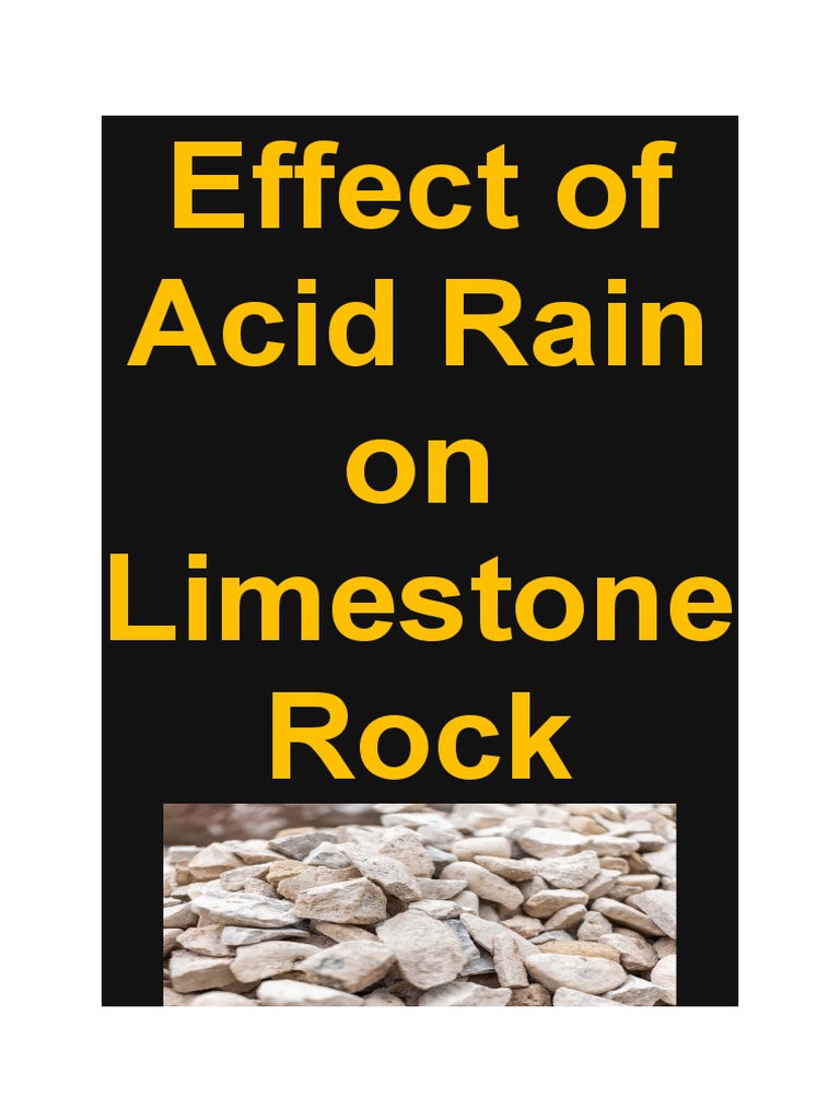 Effect of Acid Rain On Limestone Rock | PDF | Limestone | Sulfuric Acid