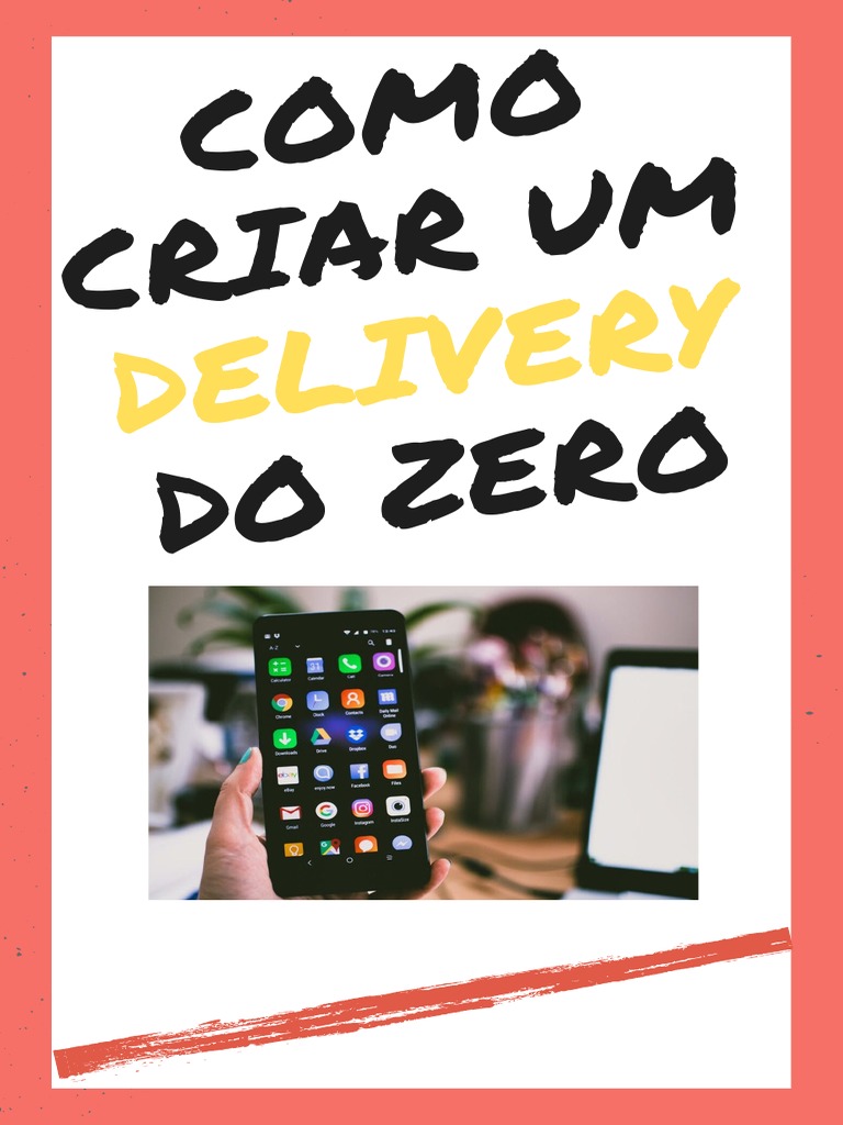 E-Book COMO CRIAR UM Delivery Do Zero | PDF