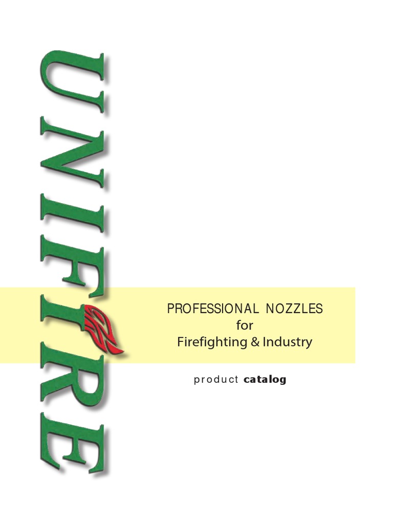 2015 Unifire Hand Held Nozzle Catalog | PDF | Nozzle | Screw