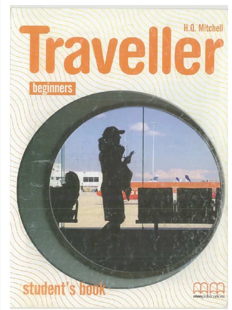 Pdf Traveller Beginner Student S Book Compress Pdf